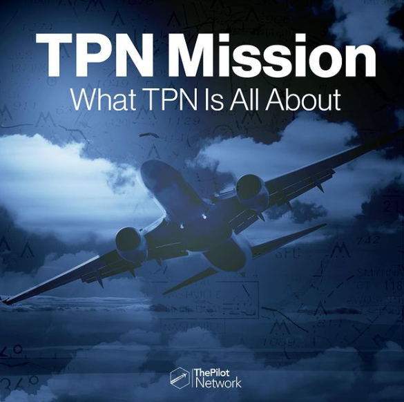 The TPN Mission: Paying It Forward! – The Pilot Network